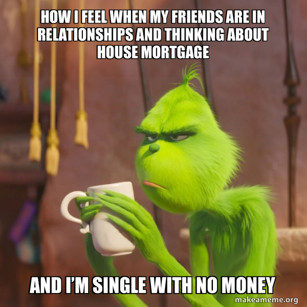How I feel when my friends are in relationships and thinking about ...