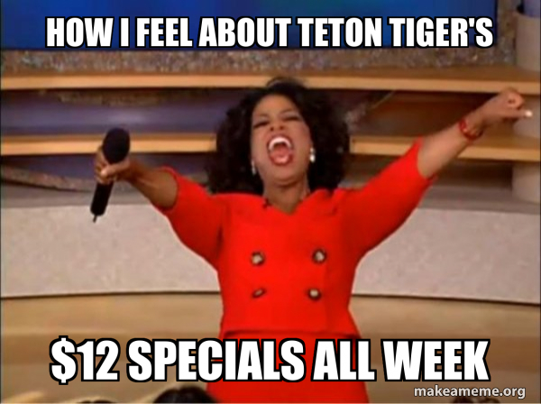 how i feel about teton tiger's $12 specials all week - Oprah Winfrey - You Get a Car Meme Generator
