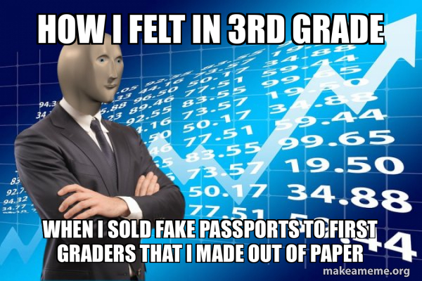 how i felt in 3rd grade when I sold fake passports to first graders ...
