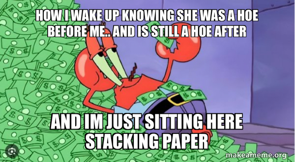 How i wake up knowing she was a hoe before me.. and is still a hoe ...