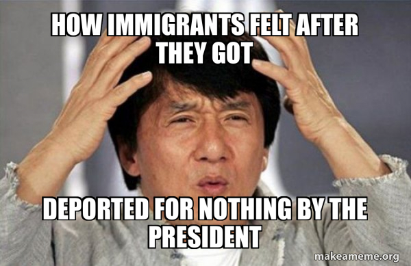 How Immigrants Felt After They Got Deported For Nothing By The ...