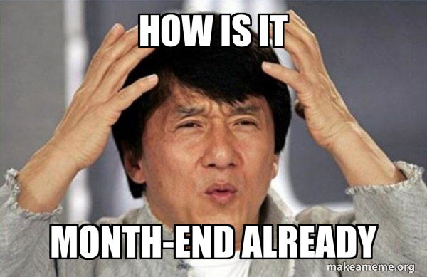 How is it month-end already - Jackie Chan Why? Meme Generator