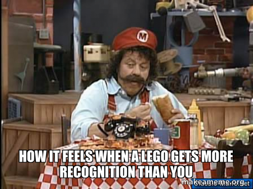 How it feels When a lego gets more recognition than you Meme Generator