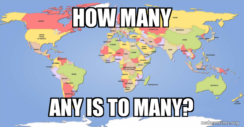 how many any is to many? Meme Generator
