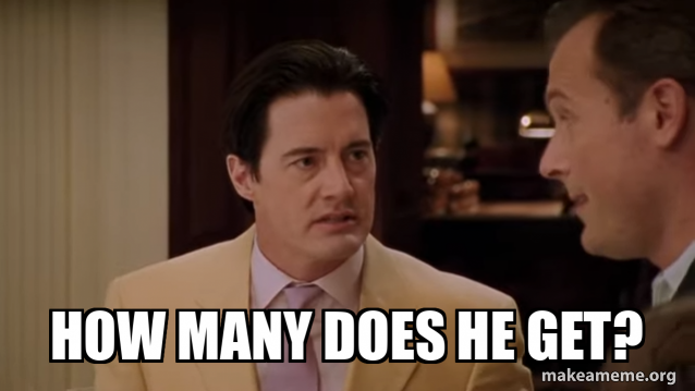 How many does he get? Meme Generator