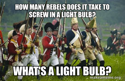 how many rebels does it take to screw in a light bulb? what's a light ...