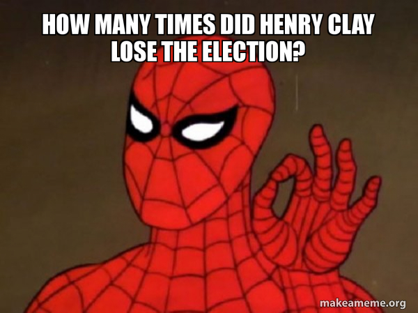 Henry Clay Memes