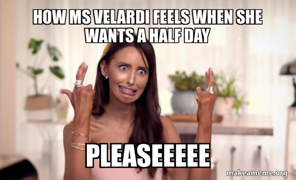 how Ms velardi feels when she wants a half day pleaseeeee - Cross Fingers - It has to work this ...