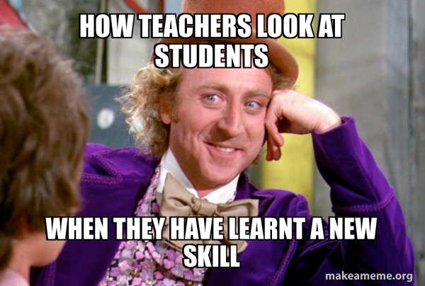 HOW TEACHERS LOOK AT STUDENTS WHEN THEY HAVE LEARNT A NEW SKILL ...