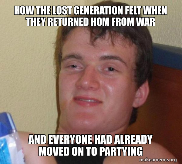 How the Lost Generation Felt When They Returned Hom From War and ...
