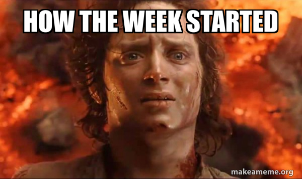 How the week started - Frodo it's over it's done | Make a Meme