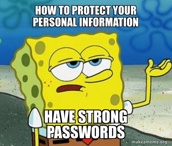 how to protect your personal information have strong passwords - Tough ...