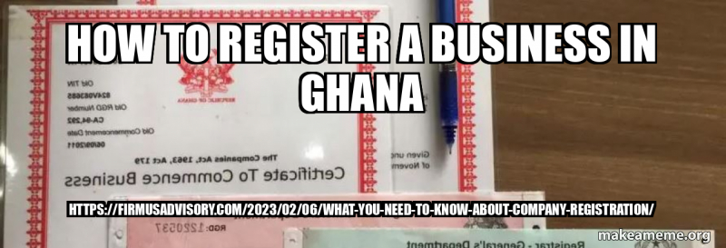 How to Register a Business in Ghana https://firmusadvisory.com/2023/02 ...