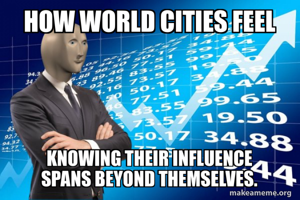 How World Cities feel knowing their influence spans beyond themselves ...
