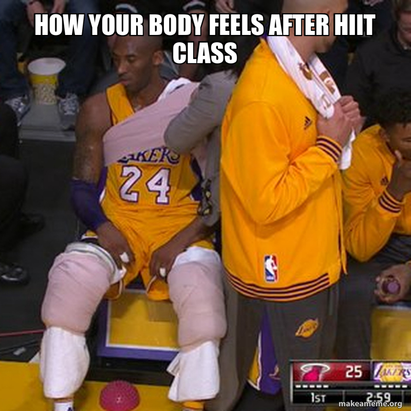 How your body feels after Hiit class Meme Generator