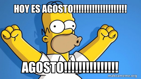 hoy es agosto!!!!!!!!!!!!!!!!!!!! agosto!!!!!!!!!!!!!!! - Happy Homer ...