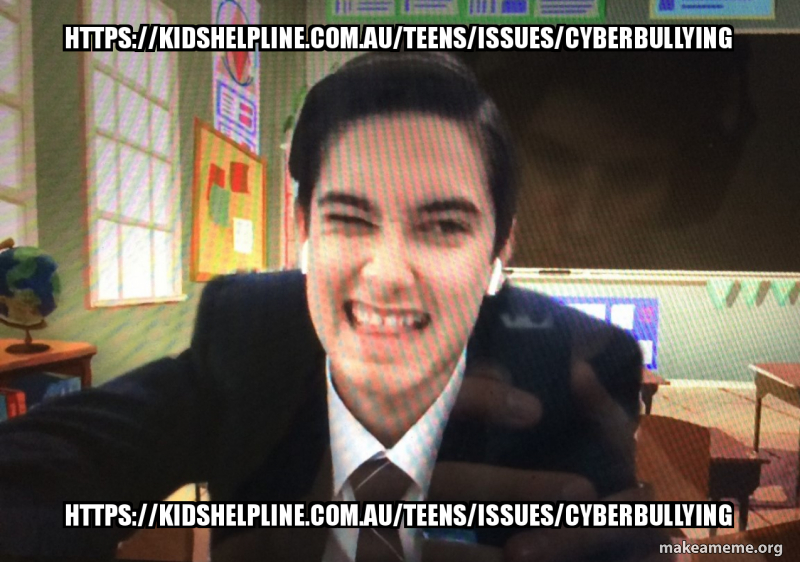 https://kidshelpline.com.au/teens/issues/cyberbullying https ...