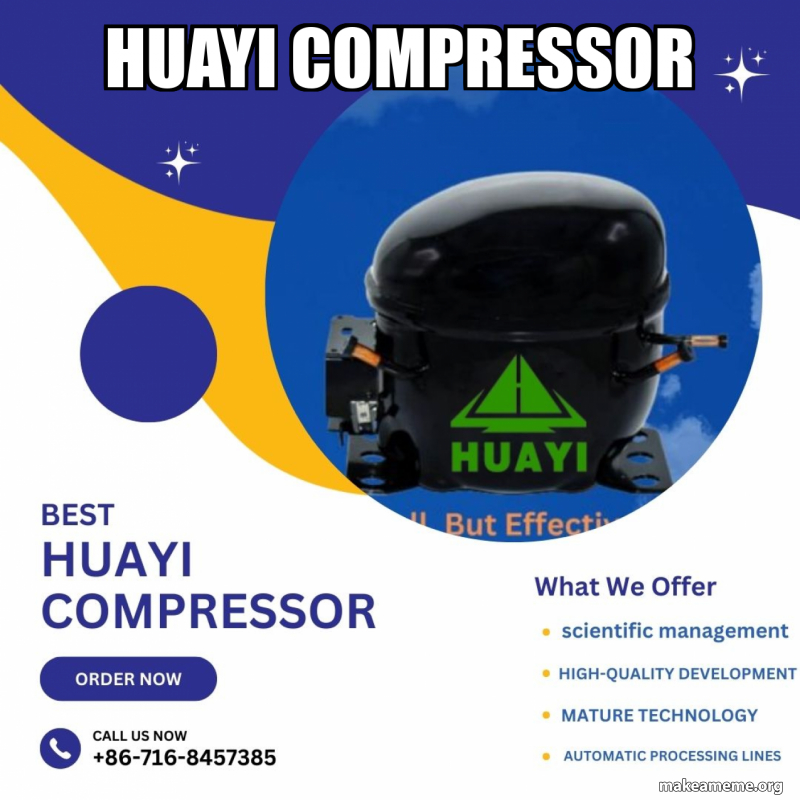 Huayi Compressor Meme Generator