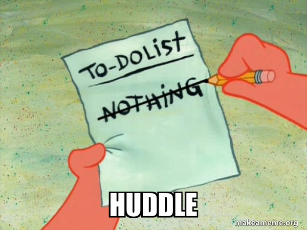 Huddle - TO-DO List Meme Generator