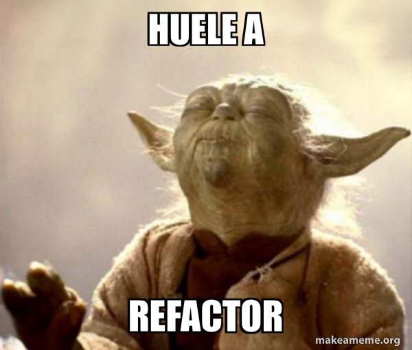 huele a refactor - Yoda Smell Meme Generator