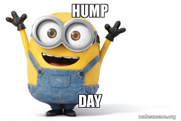 Hump Day - Happy Minion Meme Generator