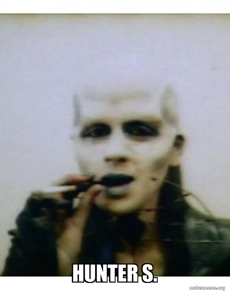 Hunter S. Meme Generator