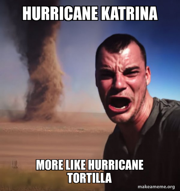 Hurricane Katrina Memes