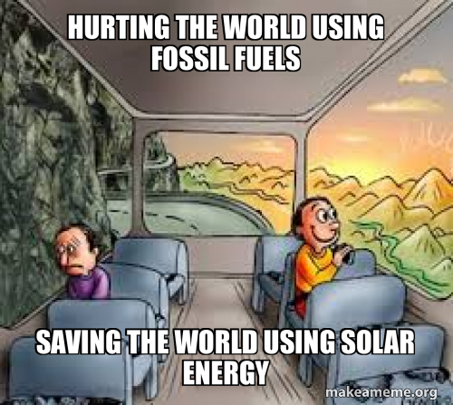 Hurting the world using fossil fuels Saving the world using solar ...