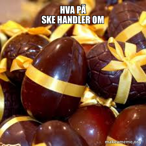 hva pÃ¥ske handler om Meme Generator