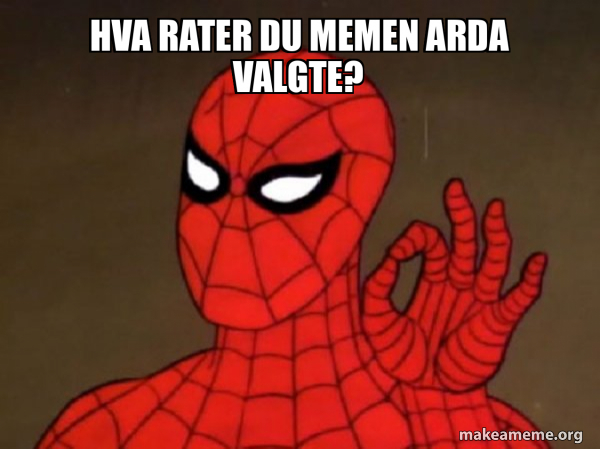 hva rater du memen arda valgte? - Spiderman - Care factor Zero Meme ...