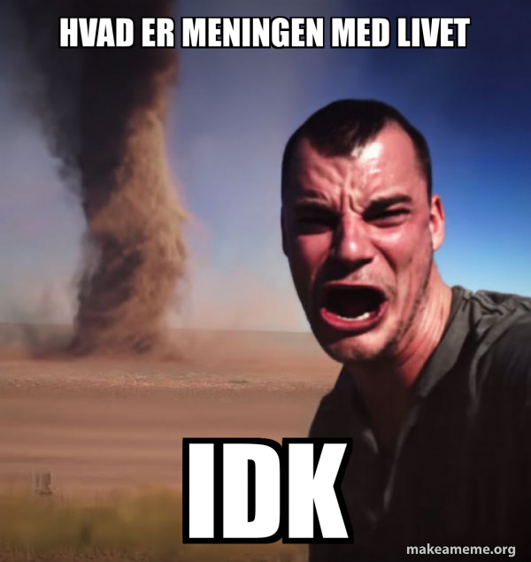 Meningen Med Livet Meme We Mogen Niks Meer Zeggen : Humor, Vrije