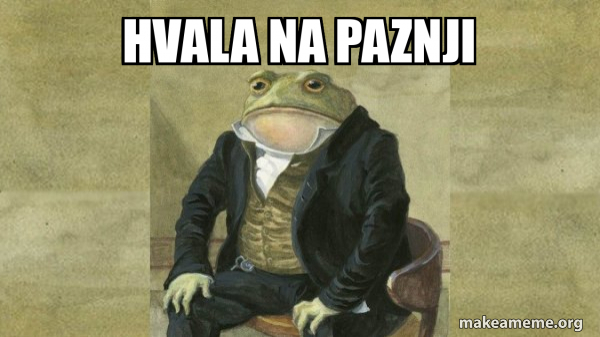 Hvala na paznji - Colonel Toad Meme Generator