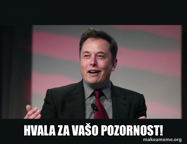 Hvala Za Vašo Pozornost