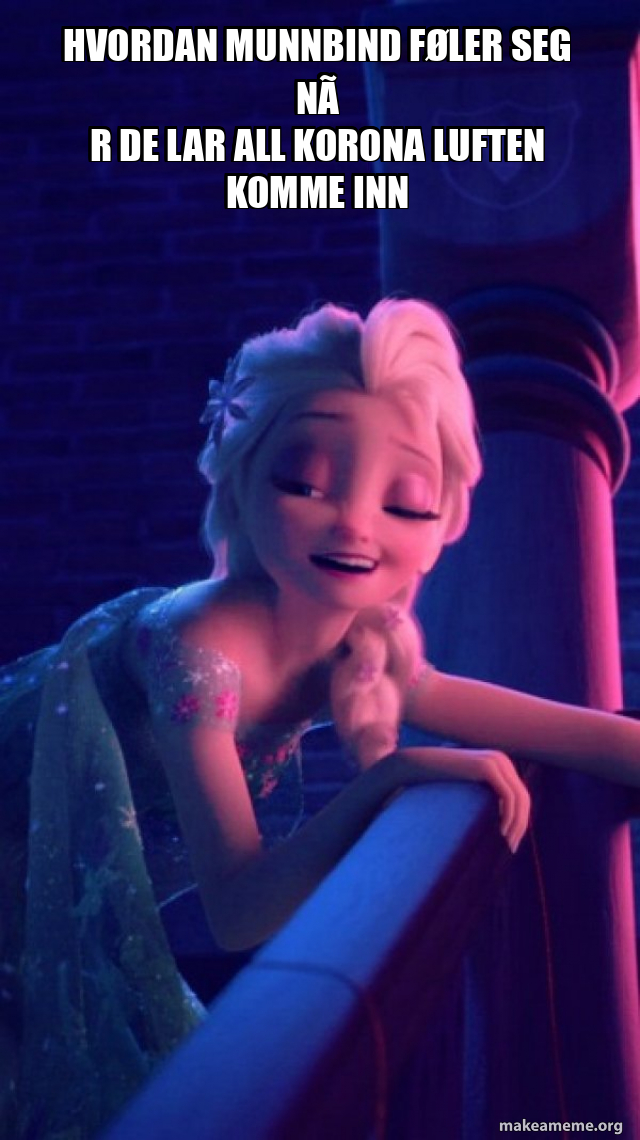 Hvordan munnbind føler seg når de lar all korona luften komme inn ...