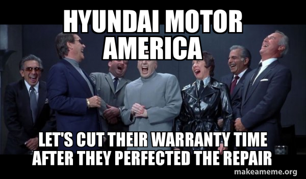 Hyundai Motor America Let's cut their warranty time after they ...