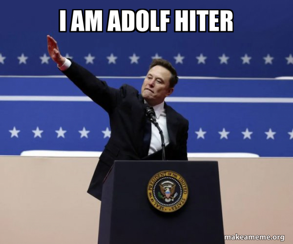 I am adolf hiter - Nazi Elon Meme Generator