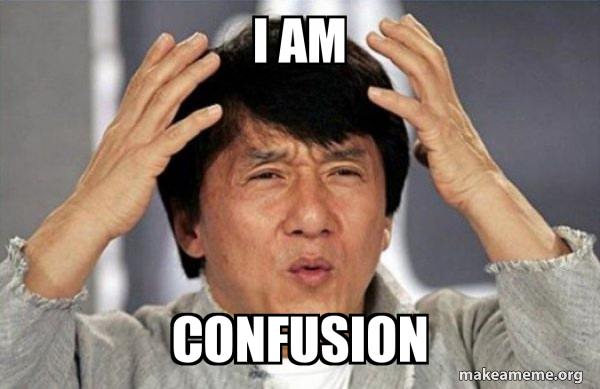 I am Confusion - Jackie Chan Why? Meme Generator