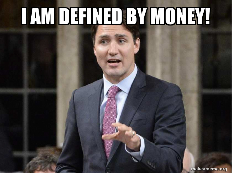 I am defined by money! Meme Generator