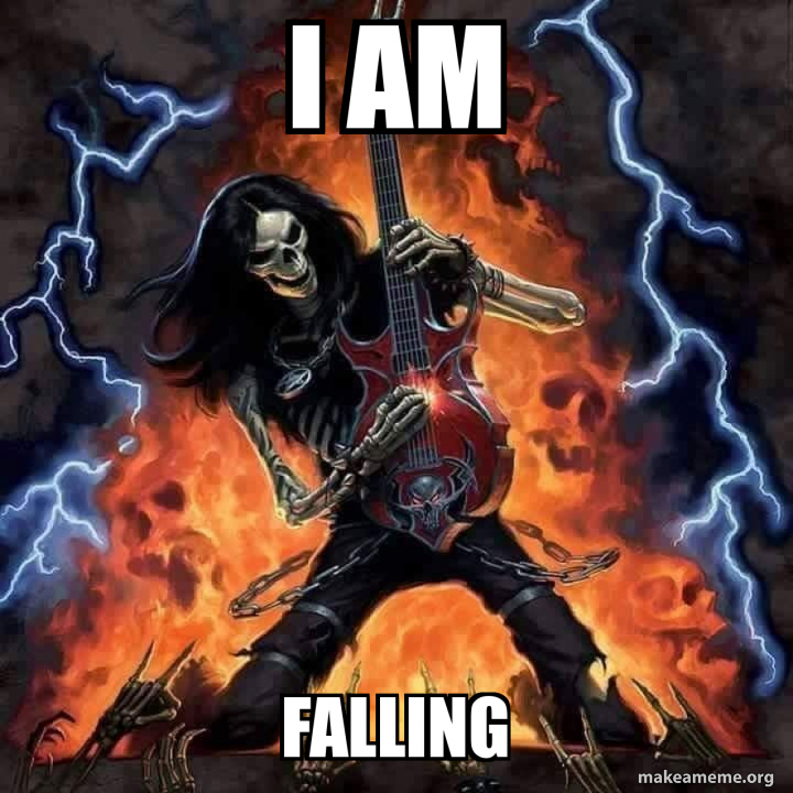 I am Falling Meme Generator