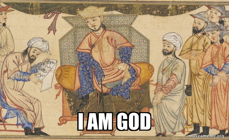 I am god Meme Generator