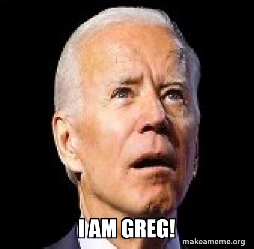 I am greg! Meme Generator