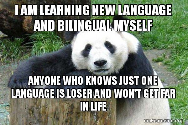 I am learning new language and bilingual myself anyone who knows just ...