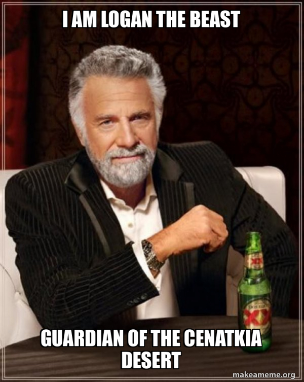 I am Logan the beast Guardian of the Cenatkia desert - The Most ...