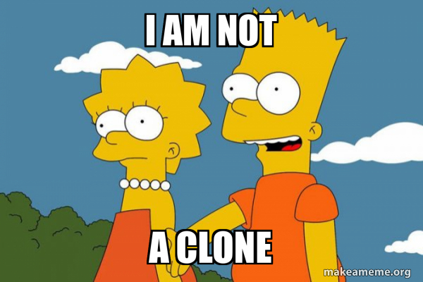 i am not a clone - Bart and Lisa Chat Meme Generator