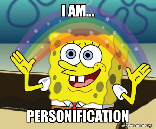 I am... Personification - Rainbow SpongeBob Meme Generator