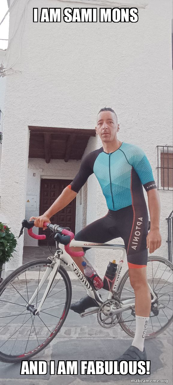 I am Sami Mons And I am fabulous! - gay cyclist Meme Generator