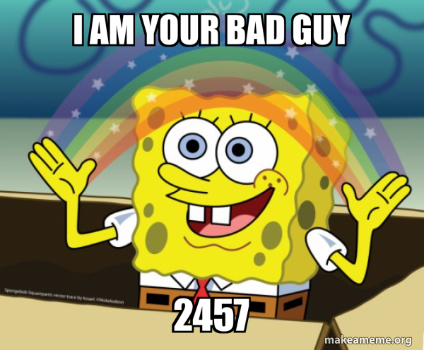 i am your bad guy 2457 - Rainbow SpongeBob Meme Generator