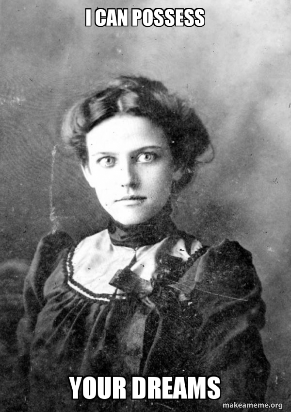 I can possess your dreams - Old Tyme Overly Attached Girlfriend (OTOAG ...