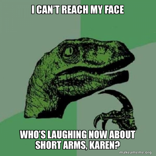 Meme Little Arms