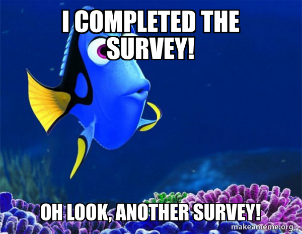 I completed The survey! Oh Look, another Survey! - Dory from Nemo (5 ...